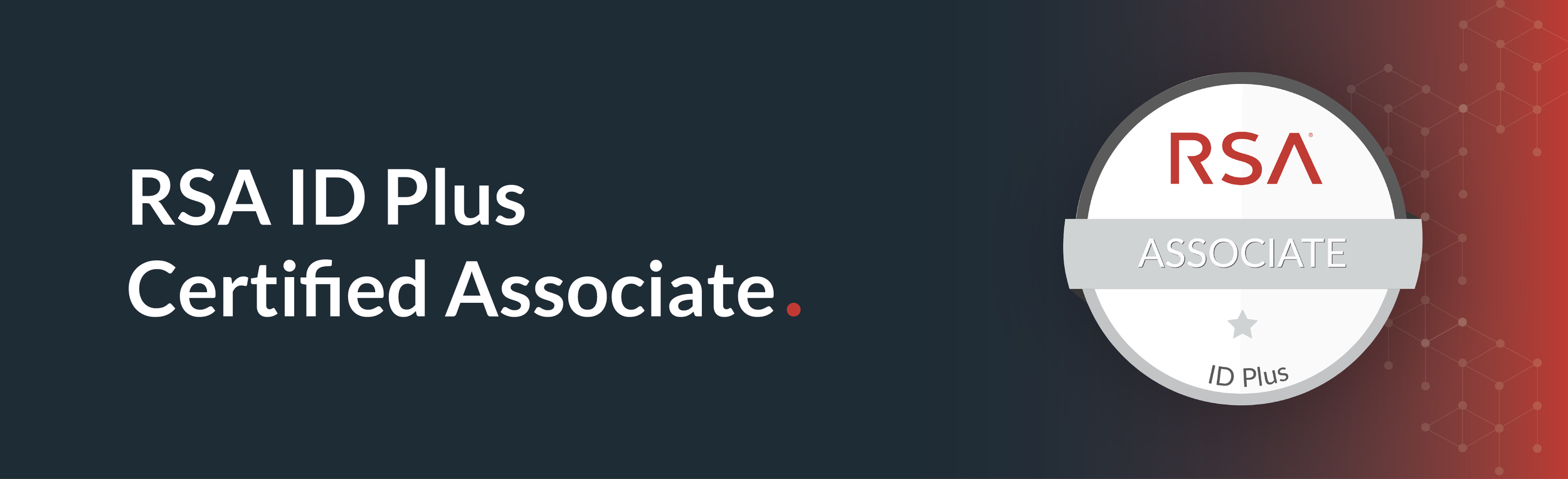 RSA ID Plus Certified Associate | RSA Community