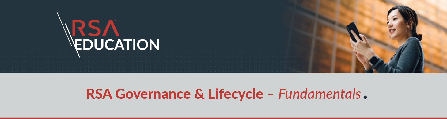 RSA Governance & Lifecycle – Fundamentals | RSA Community