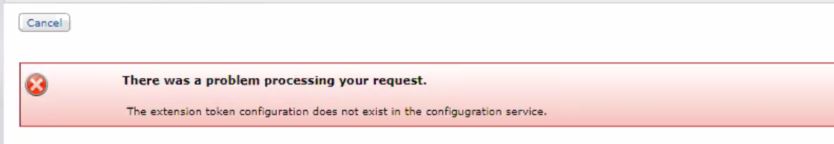 Extension Token Configuration Does Not Exist In The Configuration