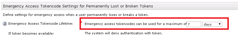 How to set emergency access tokencode lifetime for permanently lost or broken RSA SecurID tokens ...