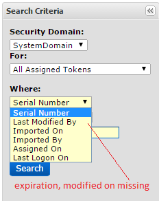 Serial number is the only field visible when searching for tokens using Where search in RSA ...