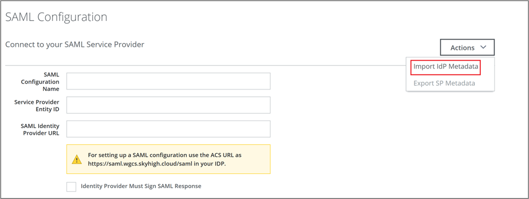 Skyhigh Secure Web Gateway Cloud Using Agents Saml Relying Party